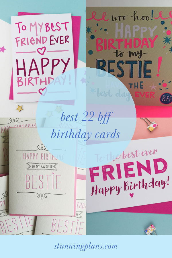 best-22-bff-birthday-cards-home-family-style-and-art-ideas